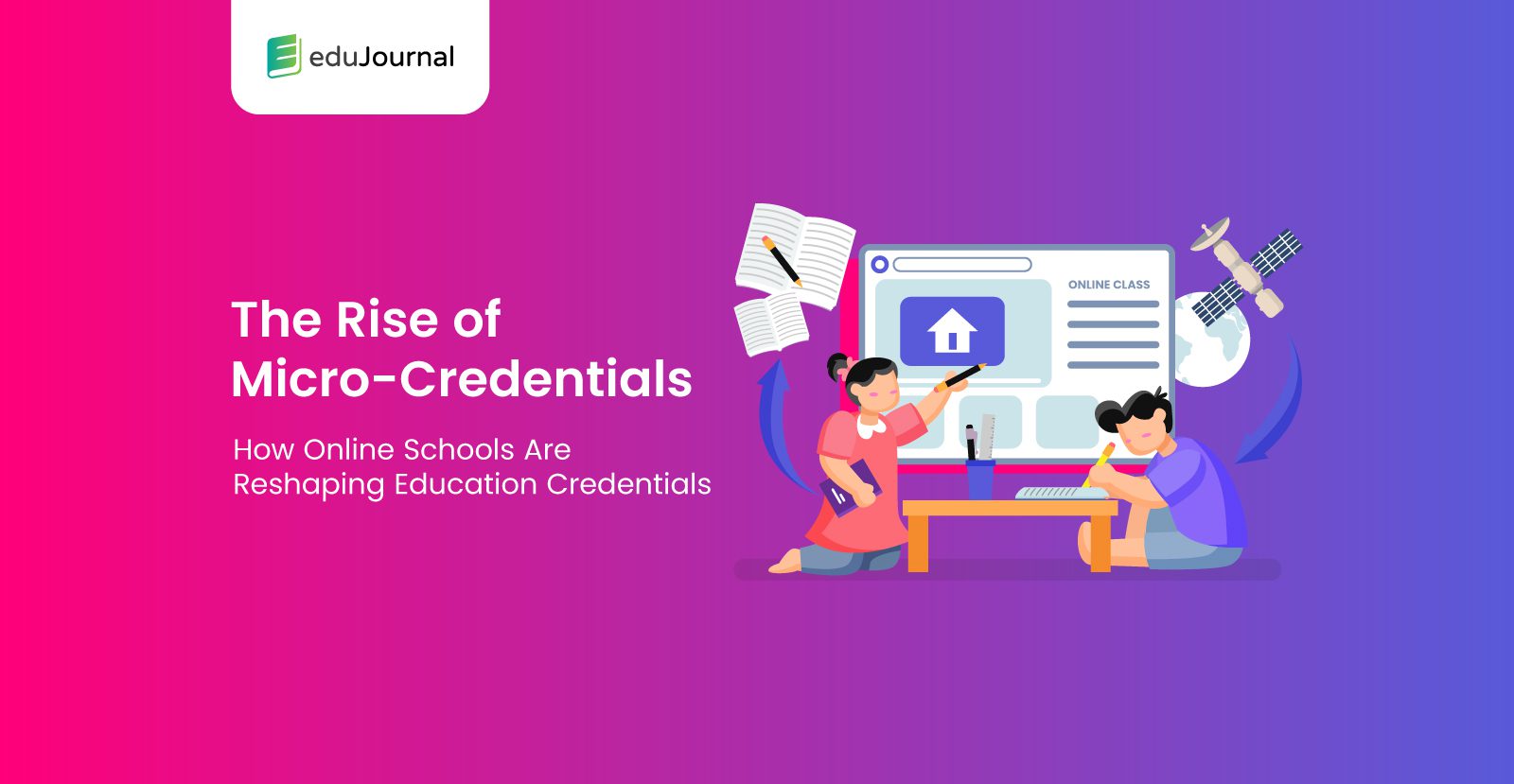 Micro-Credentials and Future of Learning | eduJournal
