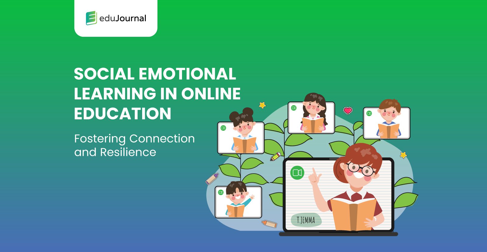 Social Emotional Learning in Online Education | eduJournal