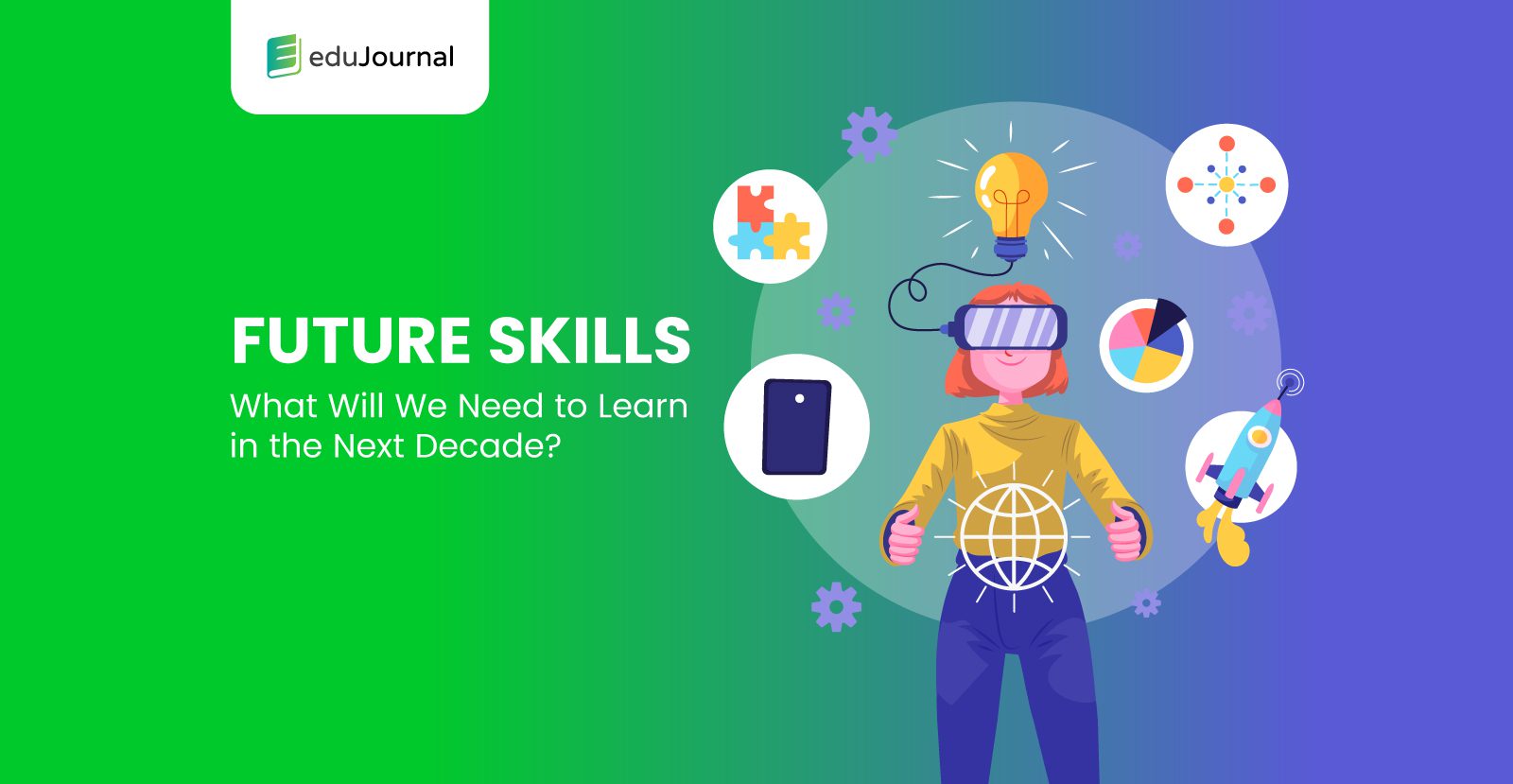 Future Skills: What Will We Need to Learn in the Next Decade?